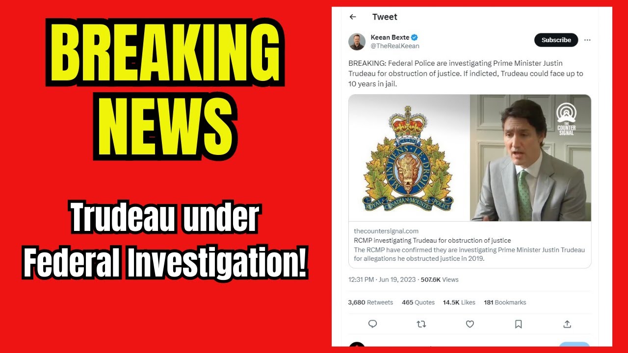 BREAKING NEWS: Trudeau Under Federal Investigation by RCMP! Could Face ...