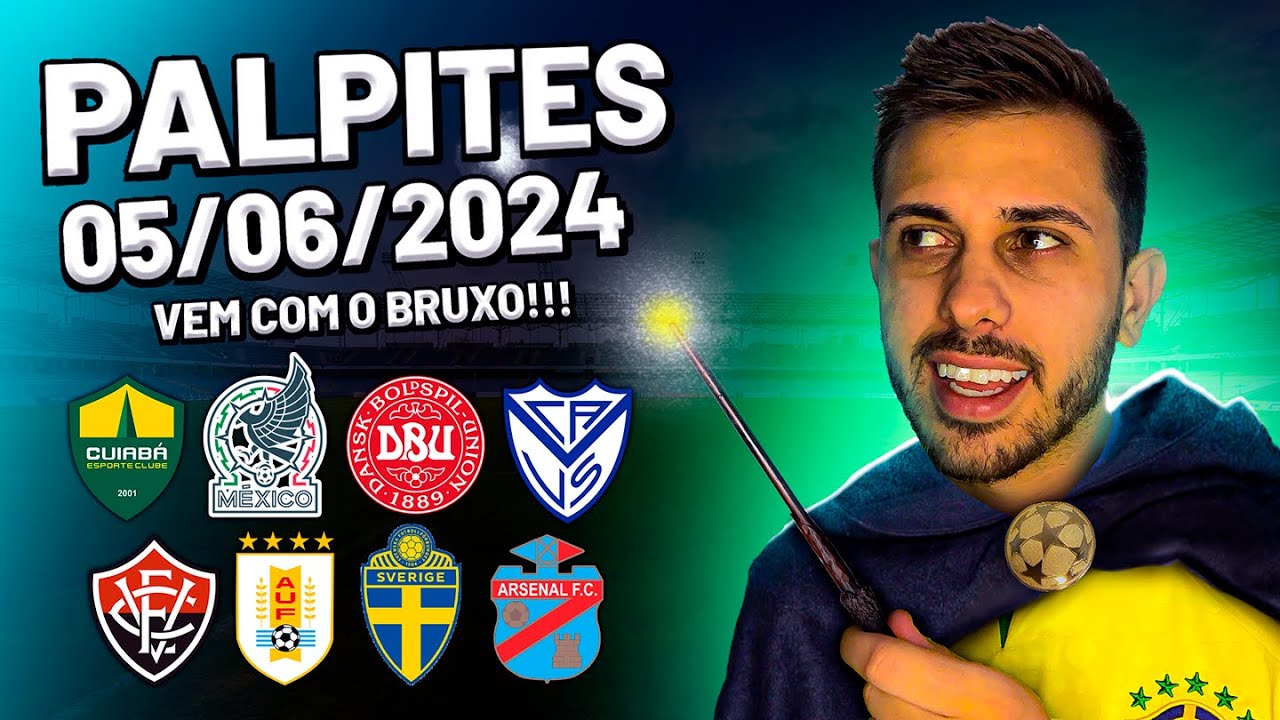 PALPITES DE FUTEBOL DO DIA 05 06 2024 + BILHETE PRONTO - YouTube