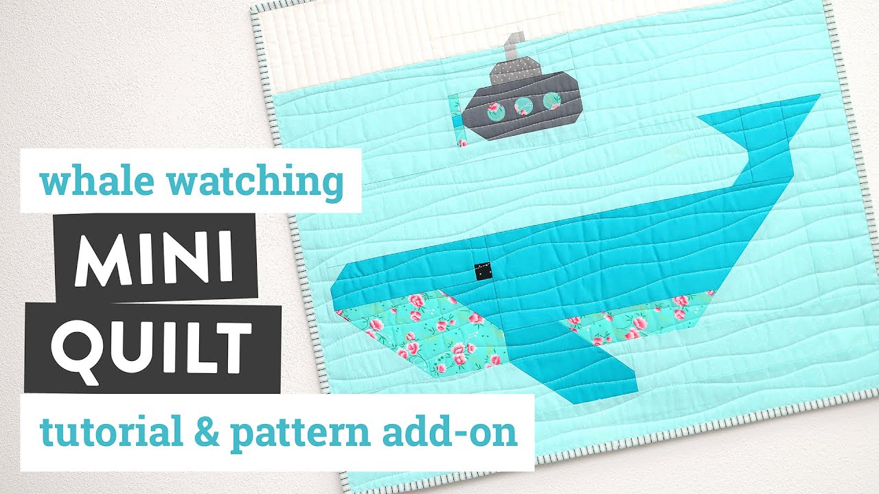 WHALE WATCHING mini quilt tutorial + pattern add-on - YouTube