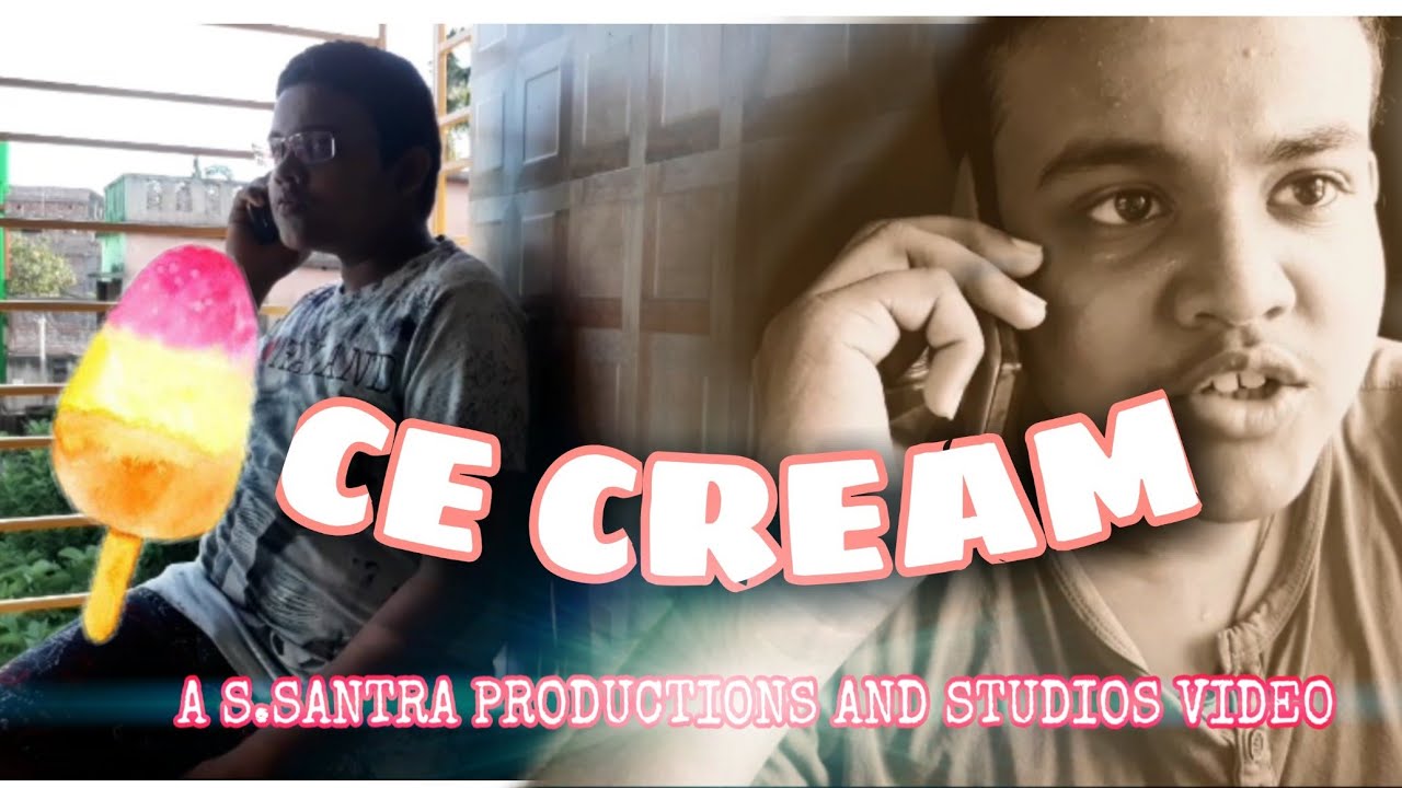EPISODE- 3 || ICE CREAM ||S.SANTRA PRODUCTIONS AND STUDIOS||S.SANTRA ...