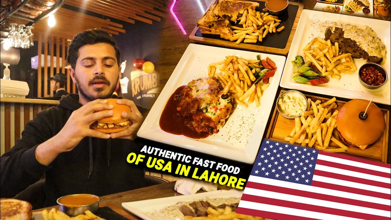 MOST DELICIOUS FAST FOOD IN LAHORE | Authentic American Fast Food - USA ...