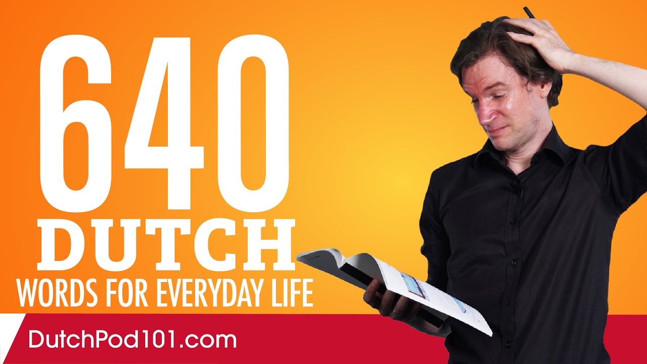 640 Dutch Words for Everyday Life - Basic Vocabulary #32 - YouTube