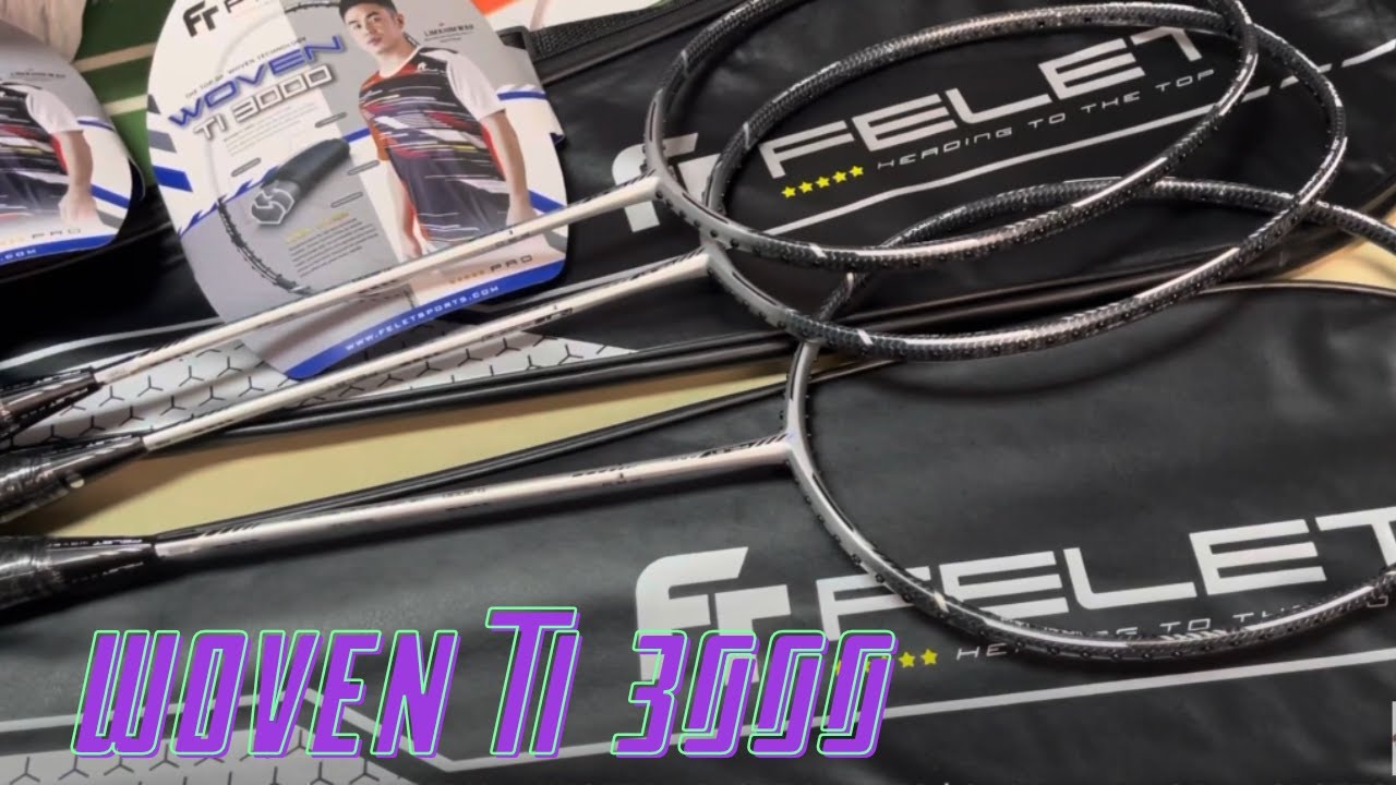 FELET PROFESIONAL SERIES - RAKET WOVEN TI 3000, HIGH END MUDAH PAKAI ...