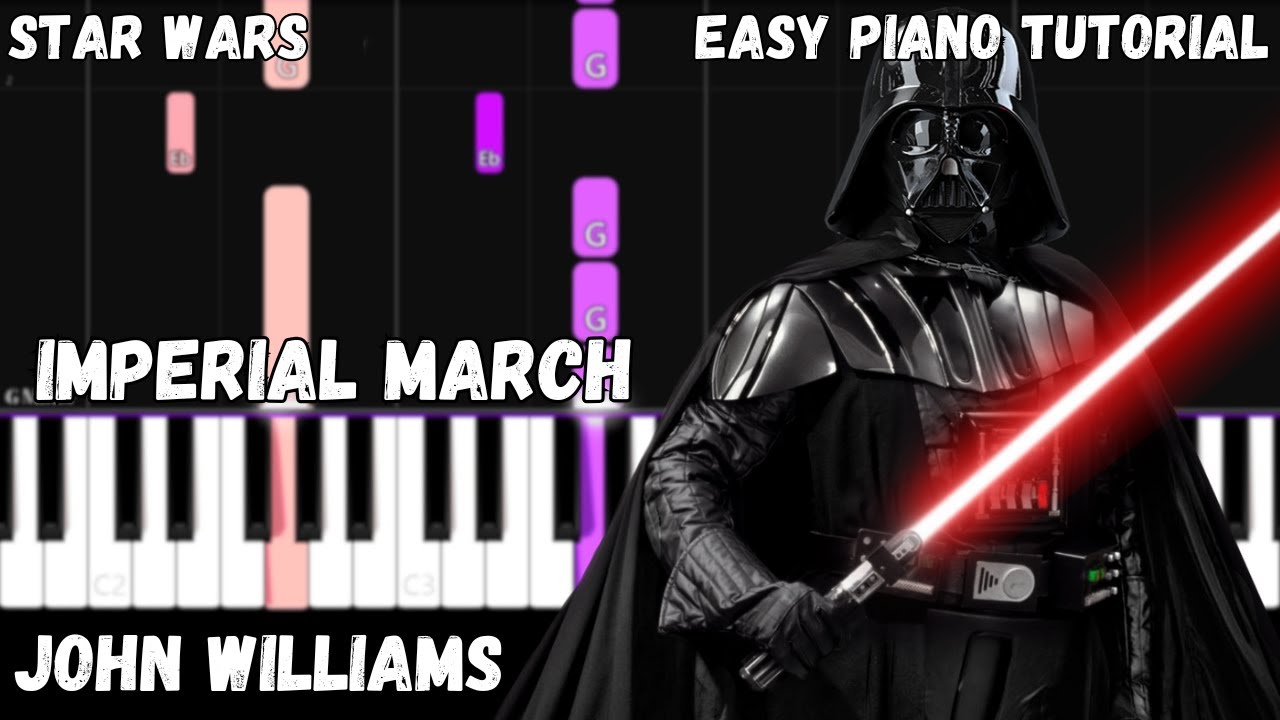 Star Wars - Imperial March - Darth Vader's Theme (Easy Piano Tutorial ...
