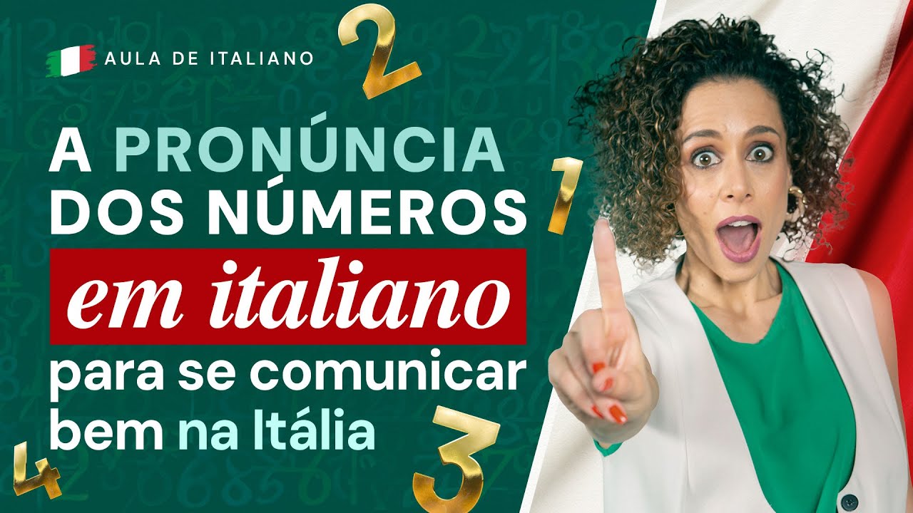 Como Pronunciar os Números em Italiano e Se Comunicar Bem na Itália ...