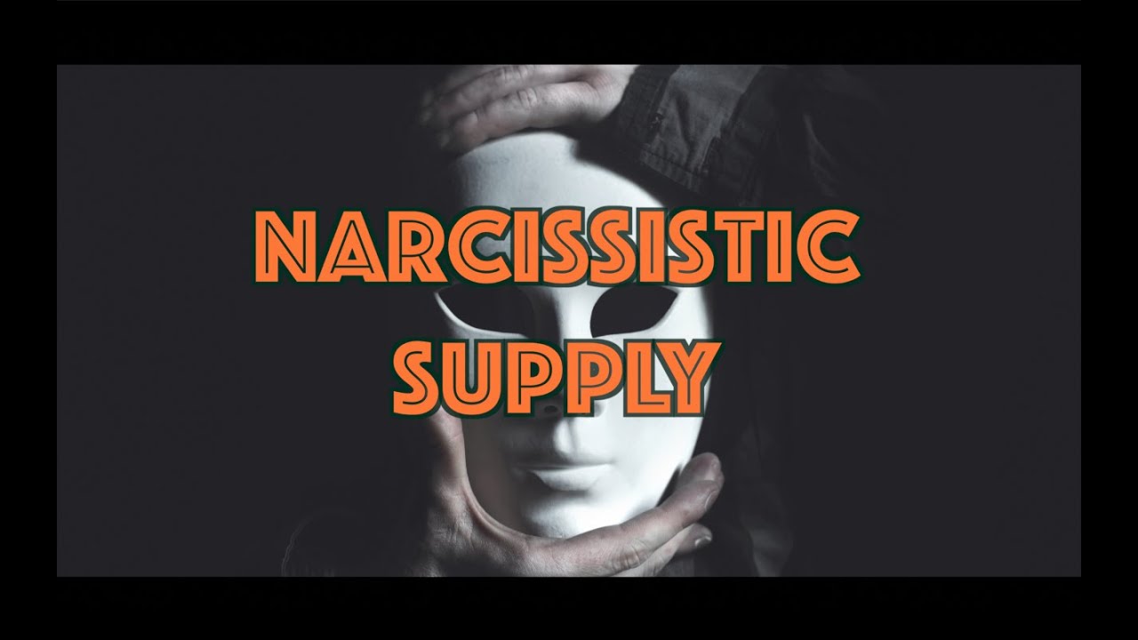 Narcissistic Supply - YouTube