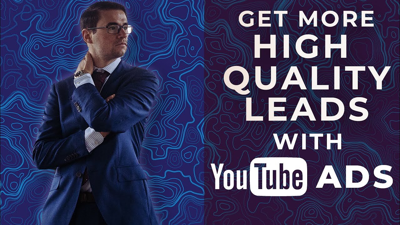 Get More High Quality Leads with YouTube Ads (for Coaches, Course ...