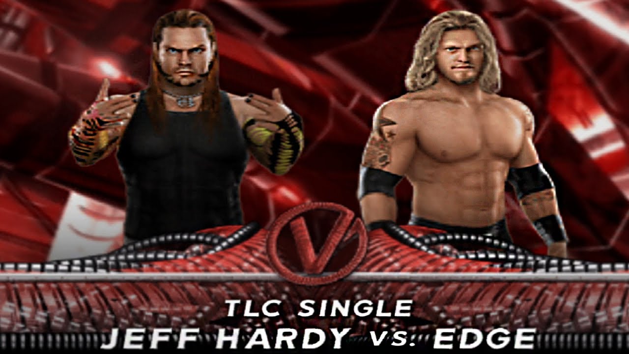WWE SVR 2008: TLC - Jeff Hardy vs Edge! - YouTube