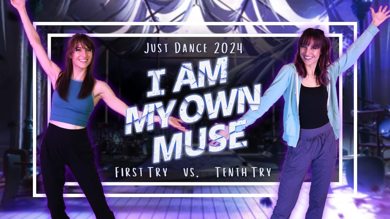 Just Dance 2024 | First Try vs Tenth Try | I Am My Own Muse | Fall Out ...