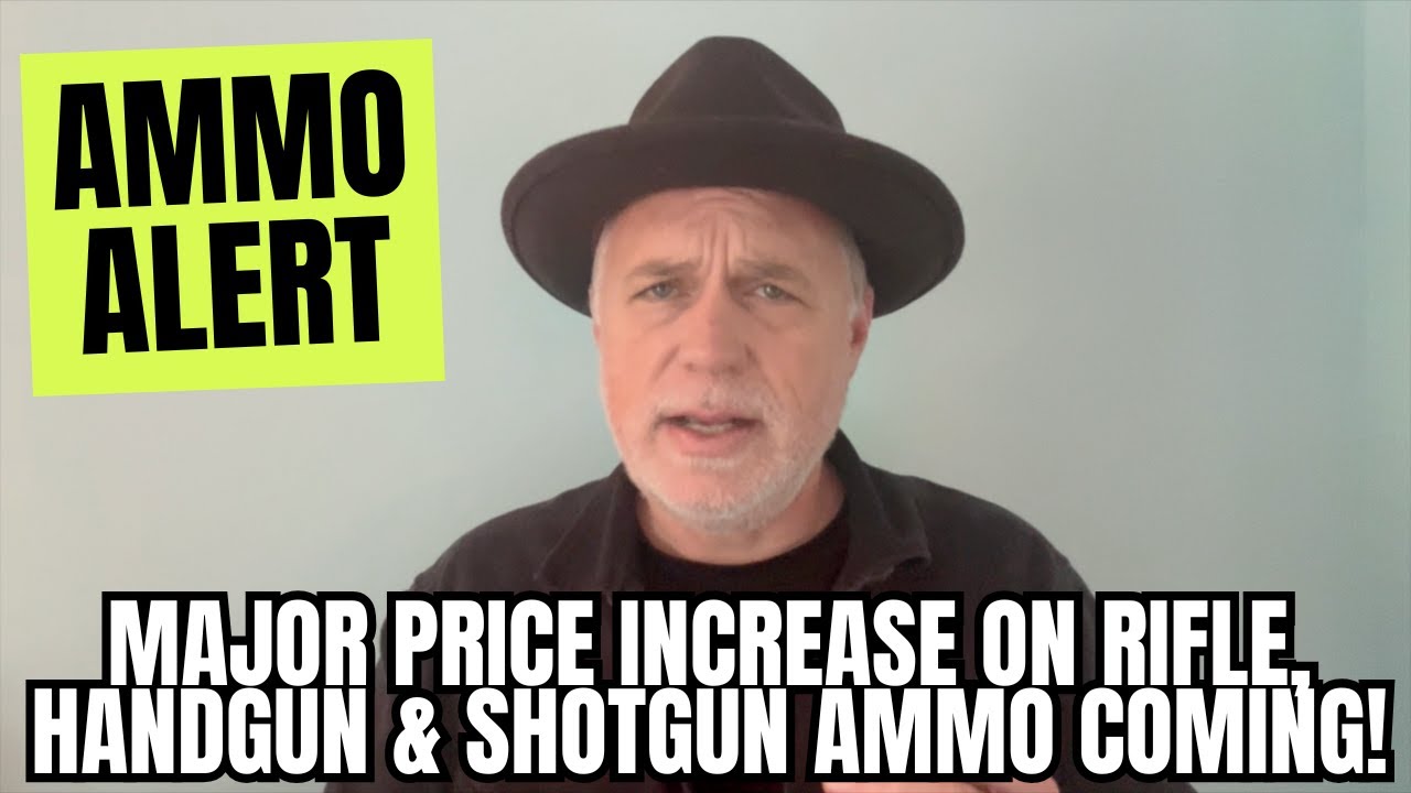 Ammo Alert! MAJOR Price Increase On Rifle, Handgun & Shotgun Ammo ...