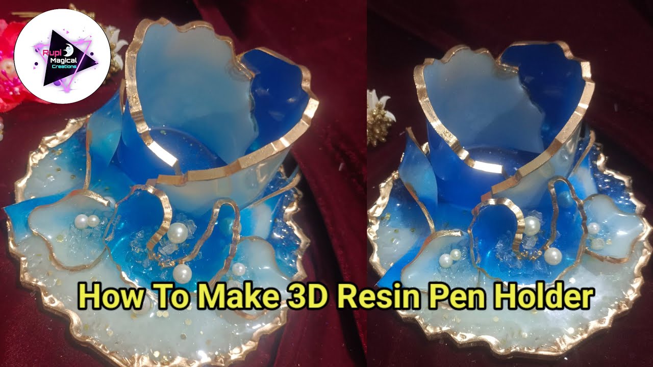 How to make 3D Resin pen Holder #kese 3d resin pen Holder banaye #how ...