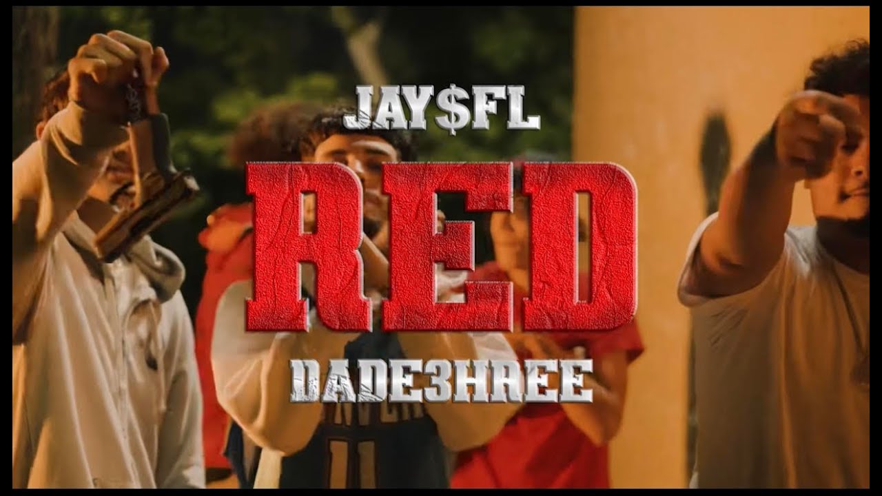 JAY$FL & Dade 3hree - Red (Official Video) - YouTube
