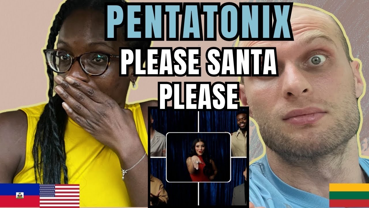 Pentatonix - Please Santa Please Reaction | FIRST TIME LISTENING TO ...