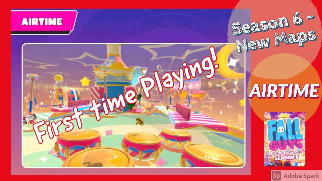 Let's Party!!! Fall Guys Season 6 New Maps - AIRTIME First Time | Fall ...