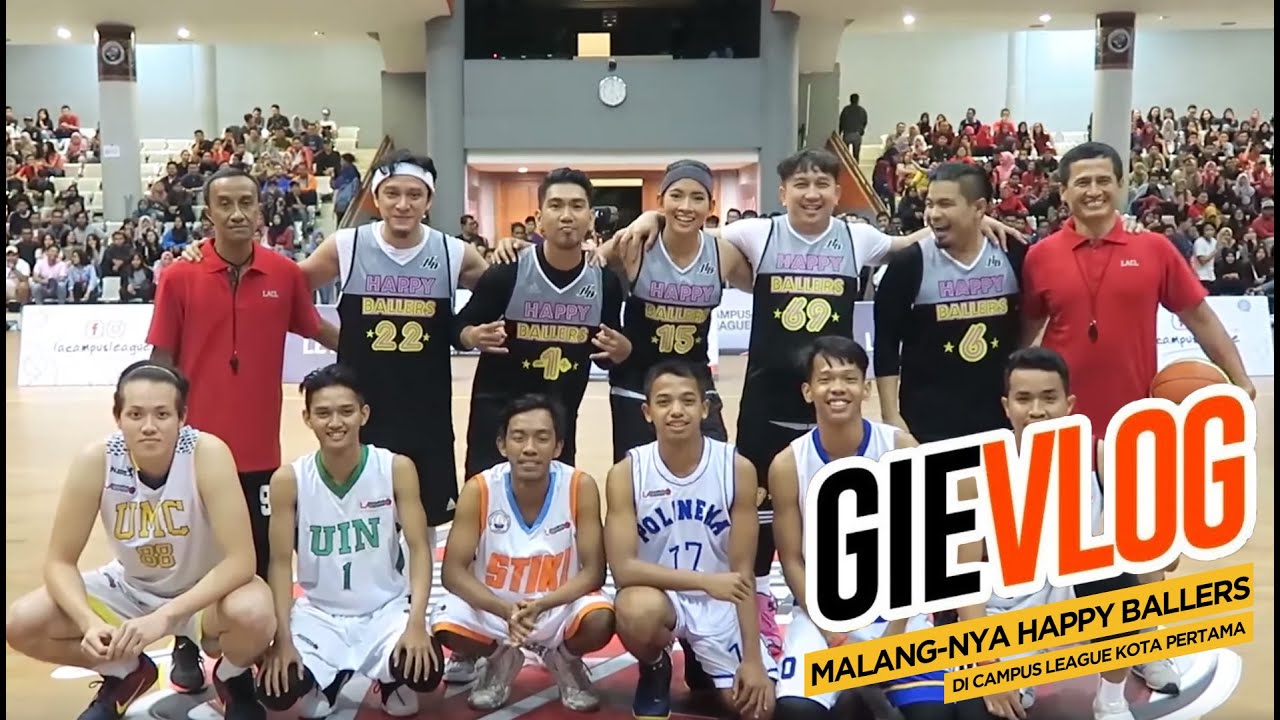 GIEVLOG #45 Malang-nya Happy Ballers di Campus League Kota Pertama ...
