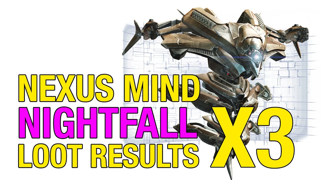 Destiny - Nexus Mind - Nightfall Exotic & Legendary Loot Results x3 ...