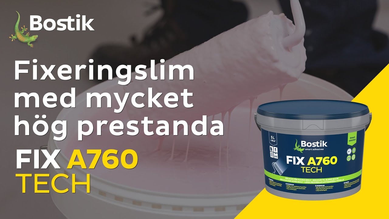 Fixeringslim med mycket hög prestanda - Bostik FIX A760 Tech (SE) - YouTube