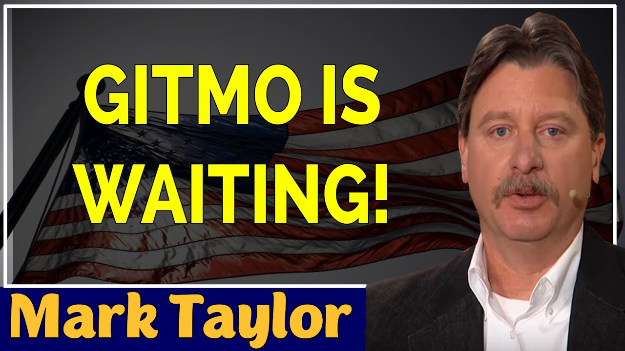 Mark Taylor (02/15/2021) // GITMO IS WAITING! - YouTube
