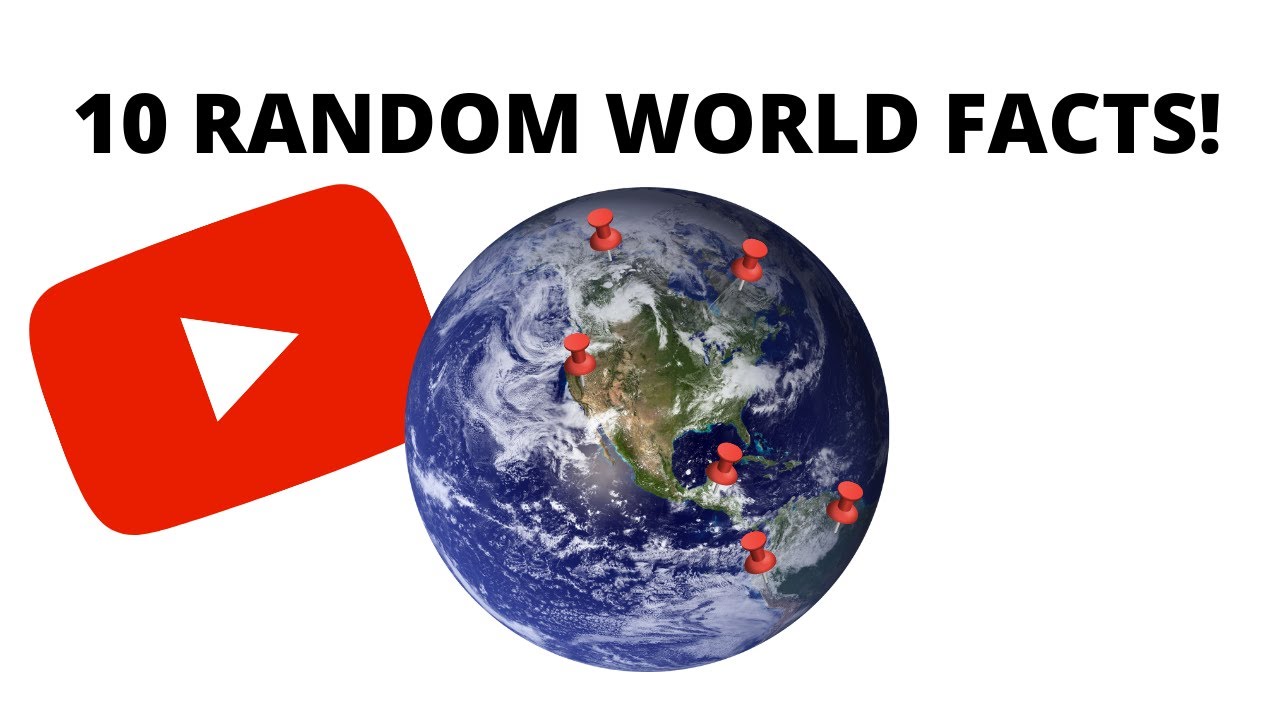 10 Random World Facts! - YouTube