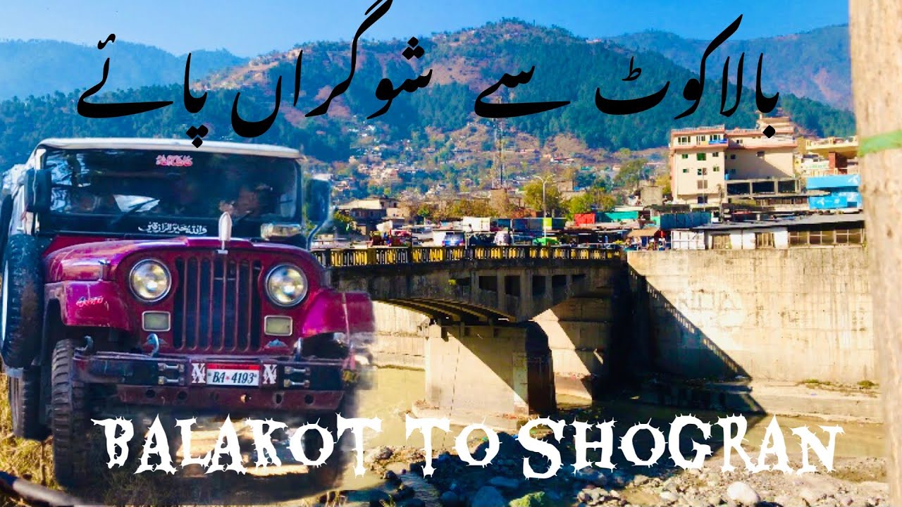 Travel to shogran valley from Balakot by jeeps | Episode 1 - YouTube