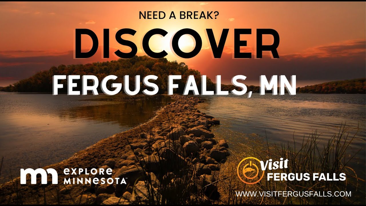FERGUS FALLS , MINNESOTA: THE PERFECT WEEKEND ESCAPE - YouTube