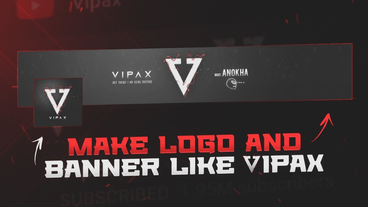 How to make logo and banner like vipax on android | YouTube revamp ...