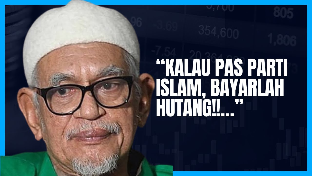 TERUKNYA PAS!! “KALAU PAS PARTI ISLAM, BAYAR LAH HUTANG!!…” - YouTube