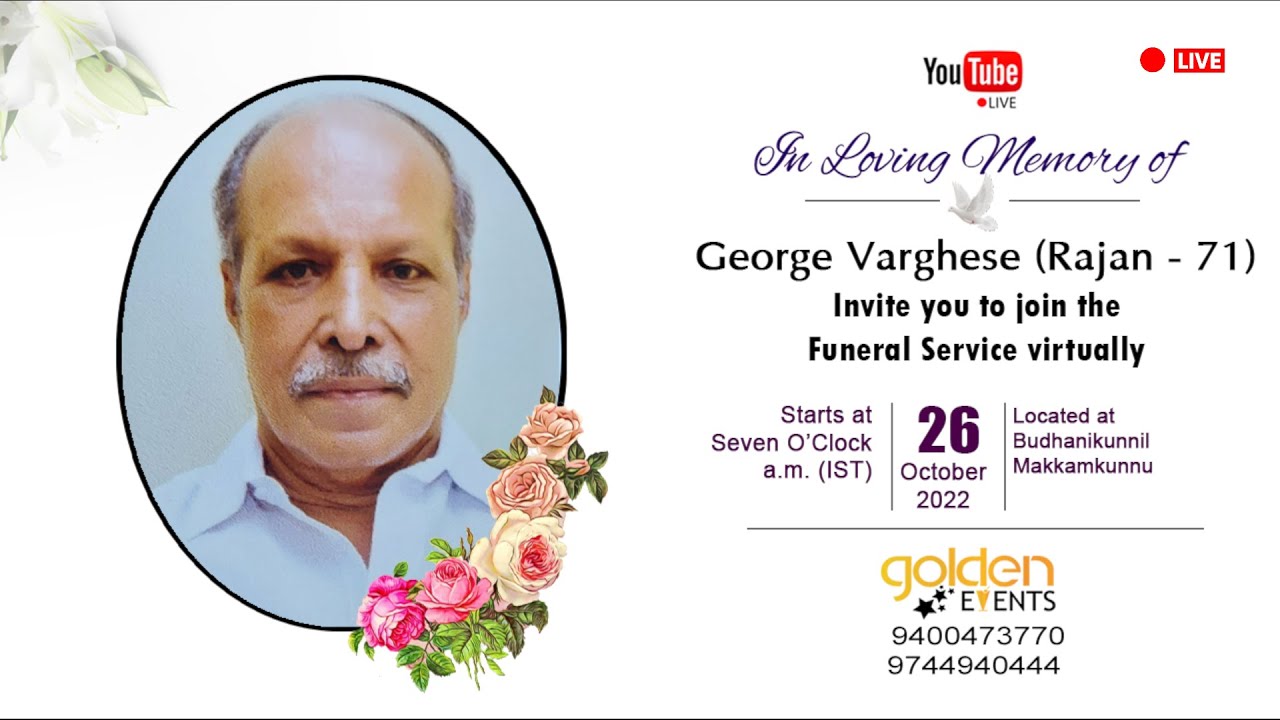 Funeral Service of Mr. George Varghese (Rajan - 71) YouTube Live ...