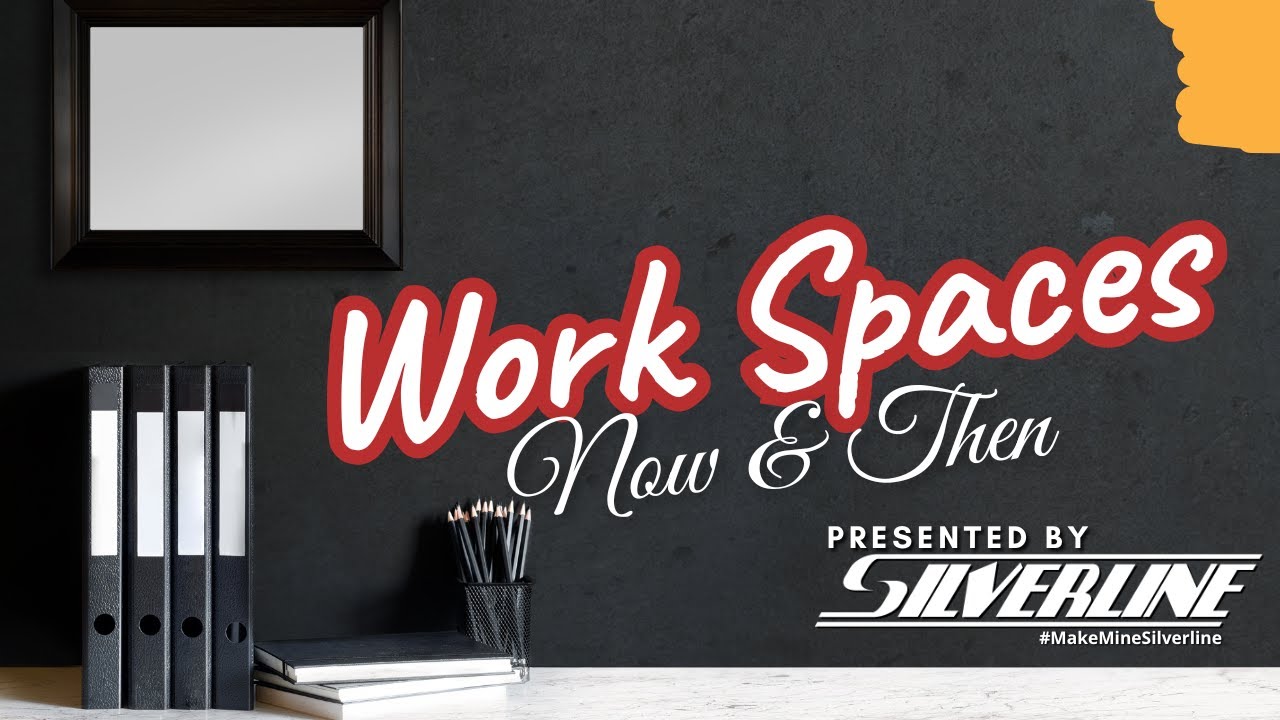 Silverline Silver Sunday: Work spaces Now and Then - YouTube