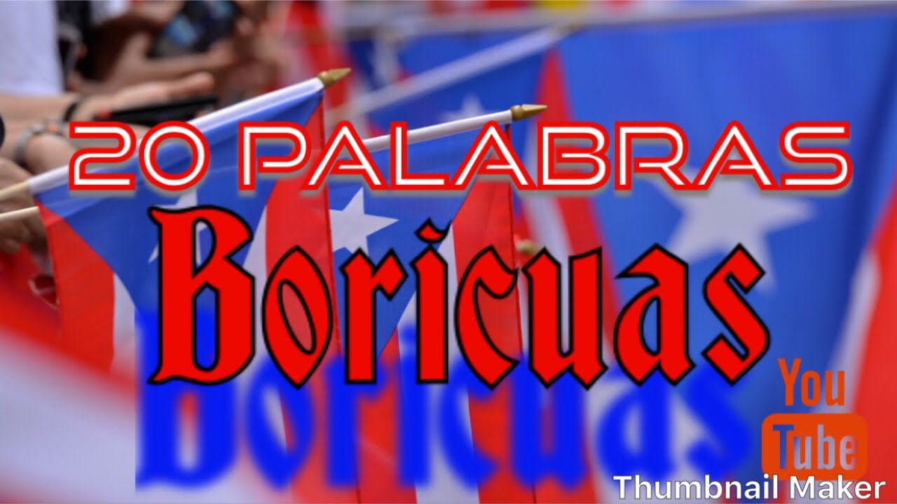 Palabras Boricuas