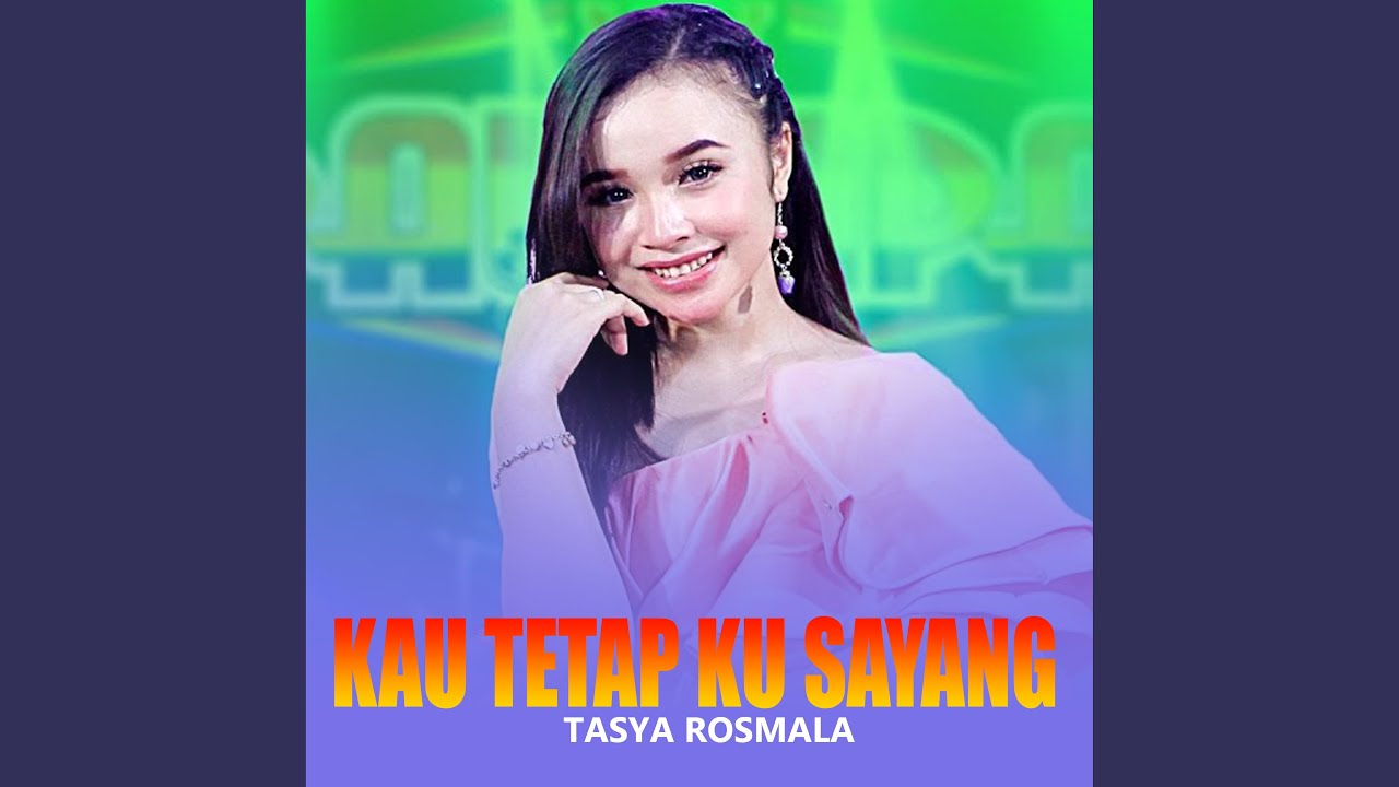 Kau Tetap Ku Sayang - YouTube
