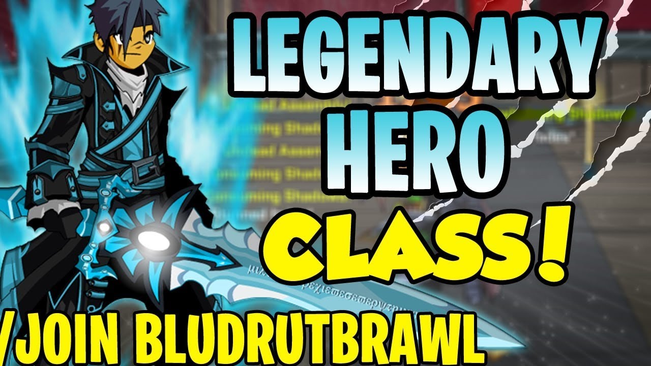 AQW - Legendary Hero Class in /JOIN BLUDRUTBRAWL (Gameplay) - YouTube