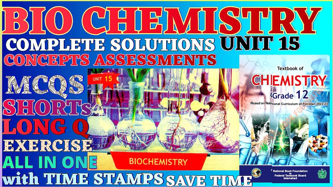 BIO CHEMISTRY UNIT 15 CHEMISTRY CLASS 12 FBISE NBF ASSESSMENT MCQS ...