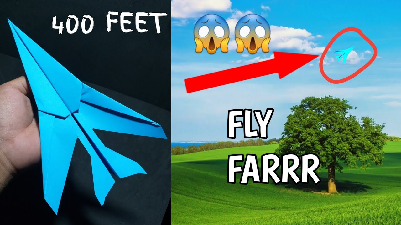 FLY FARRR!!!How to make paper plane that flies far 400 FEET!!!!😱😱 - YouTube