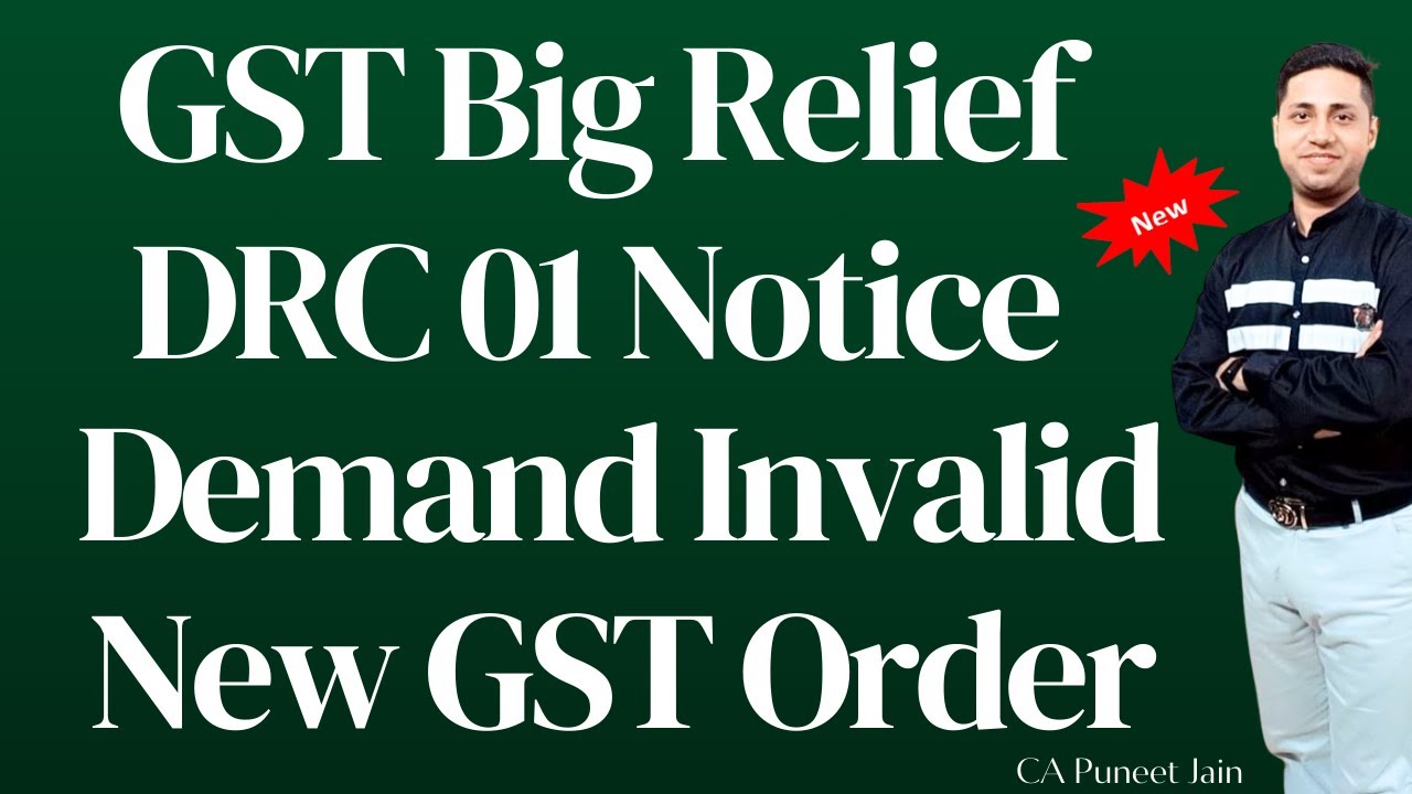 GST Big Relief All GSt Notice INvalid DRC 01 GSt Demand Invalid How to ...