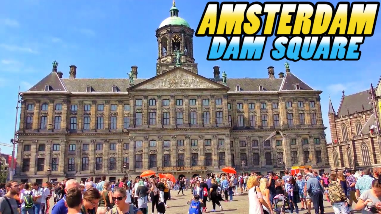 AMSTERDAM - DAM SQUARE (4k) - YouTube