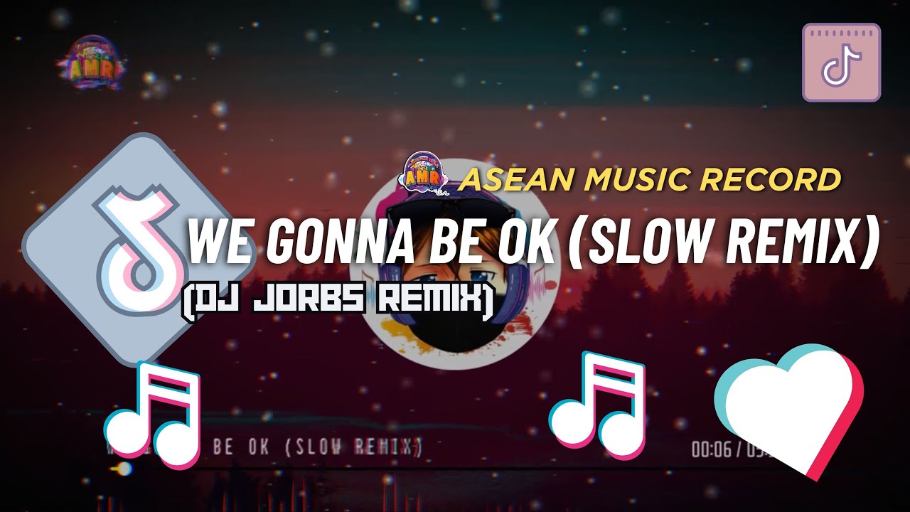 WE GONNA BE OK (SLOW REMIX) | DJ JORBS REMIX | FUNKY NIGHT REMIX - YouTube