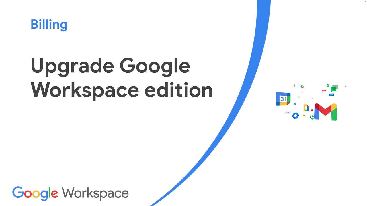 Upgrade Google Workspace edition - YouTube