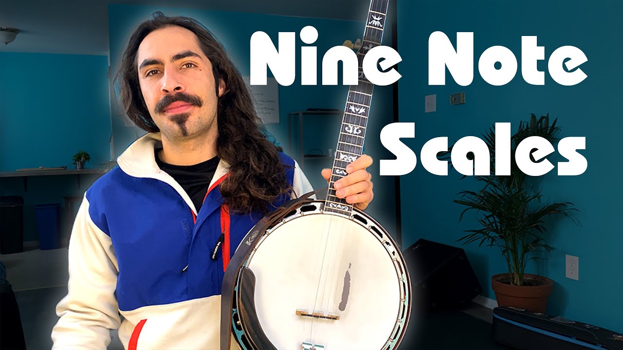 Nine Note Scales // For Banjo - YouTube