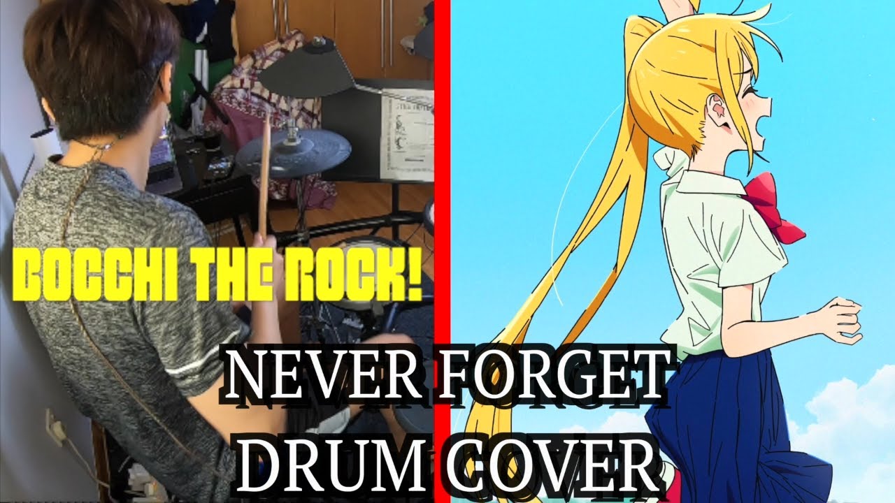 Bocchi the Rock | Never Forget Drum Cover | kessoku Band - YouTube