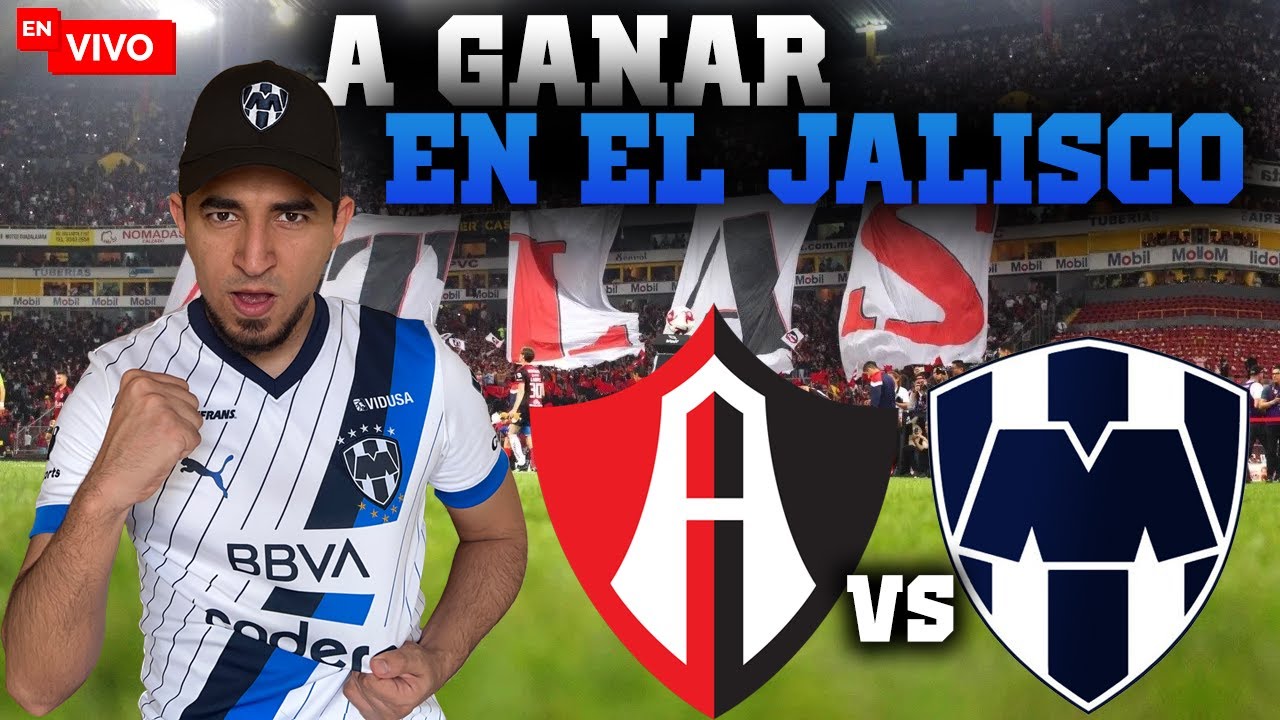 EN VIVO | ATLAS vs MONTERREY | JORNADA 12 - YouTube