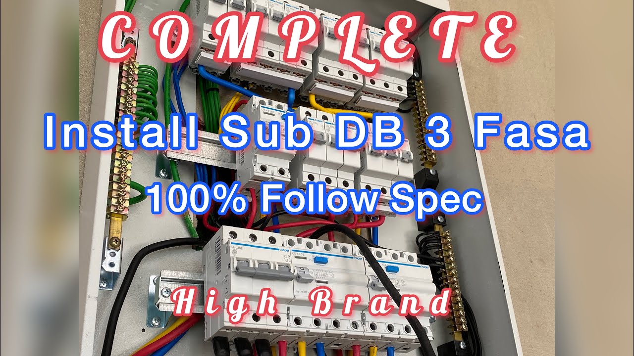 ZAHRAN ENGINEERING: Complete Install Main DB & Sub DB 3Fasa High Brand ...