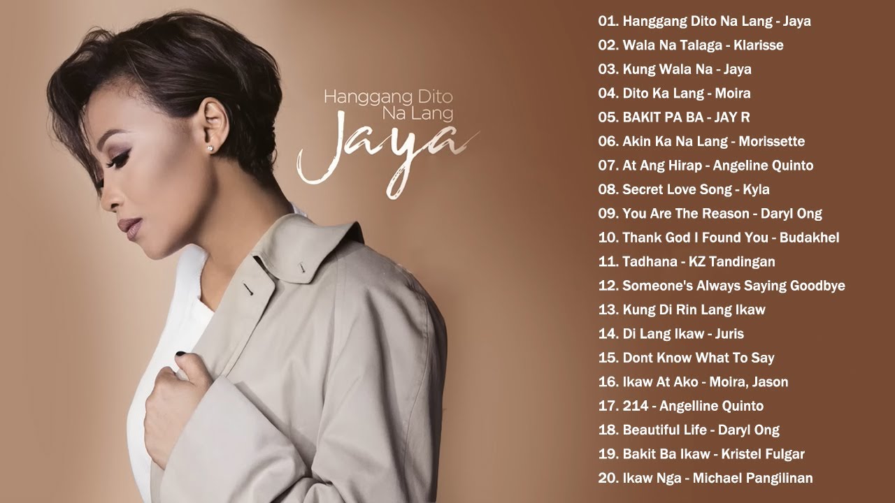 Jaya Tagalog Love Songs | Best Songs Nonstop Collection | Jaya Full ...
