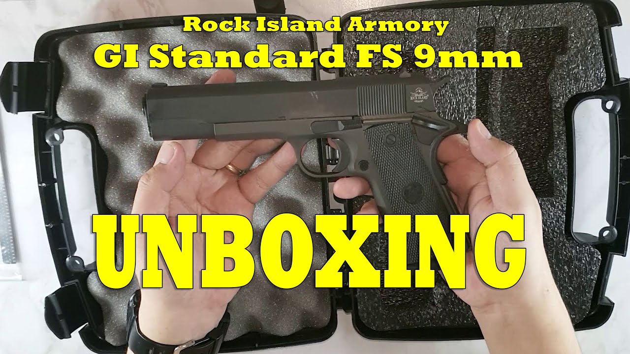 UNBOXING: Rock Island Armory M1911 GI Standard FS - 9mm - YouTube