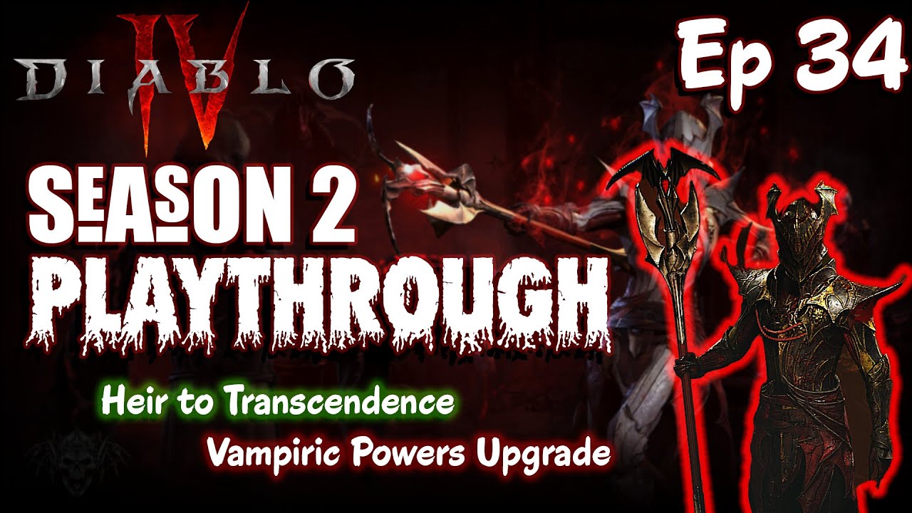 DIABLO 4 Sorcerer Ep.34 Season 2 [Objective] Heir to Transcendence ...