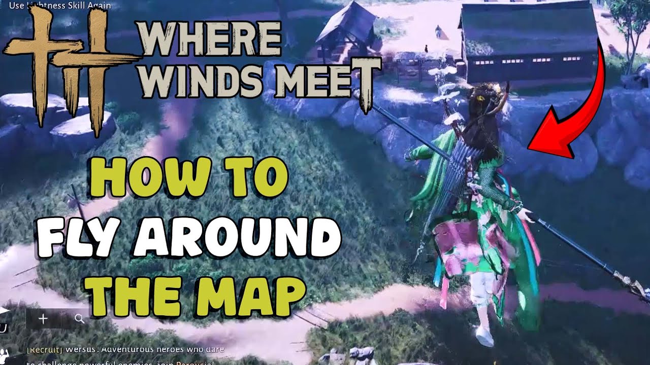 Where Winds Meet Guide - How To Fly Around The Map - YouTube
