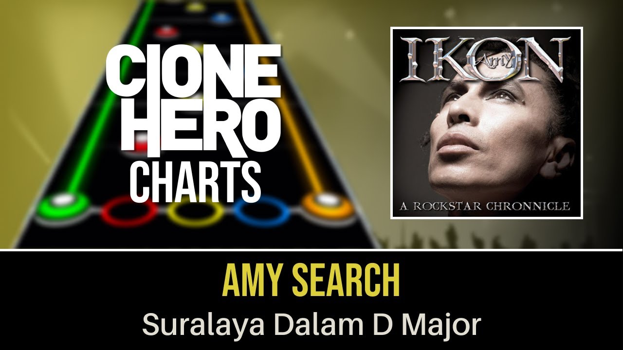 Amy Search - Suralaya Dalam D Major | Clone Hero / Guitar Band ...