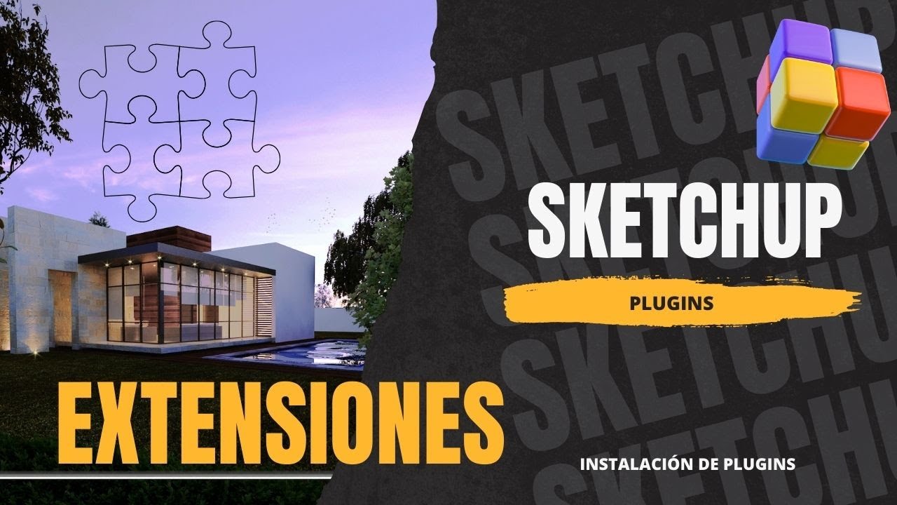 INSTALACIÓN DE EXTENSIONES, PLUGINS EN SKTECHUP PARA ARQUITECTOS. - YouTube