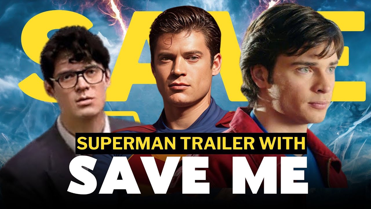 SAVE ME 🦸🏼‍♀️SUPERMAN (2025) #Smallville #Supermam ♥️ - YouTube