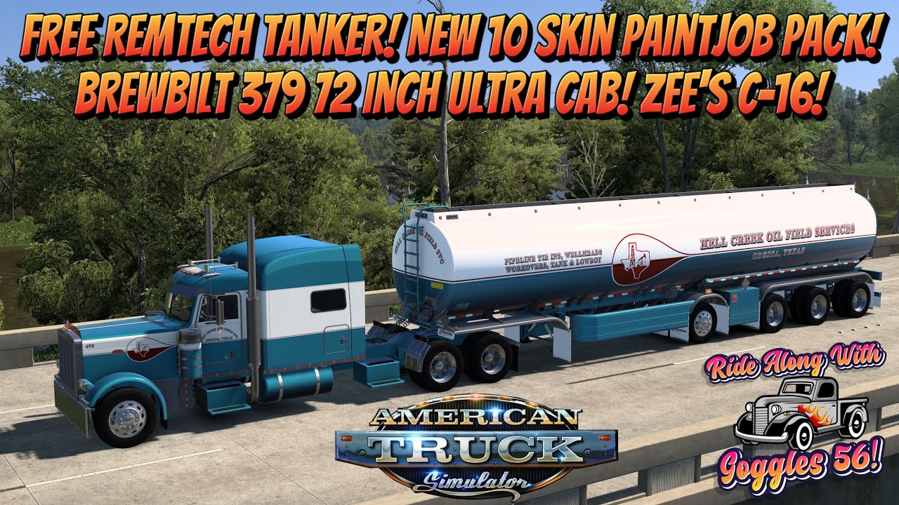 ATS | Free Remtech Tanker! 10 Skin Paint Pack! Brewbilt 379 Ultra Cab ...